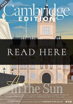Cambridge Edition - Cambridgeshire's quality lifestyle magazine. Your ...