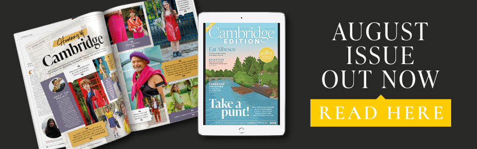 Cambridge Edition - Cambridgeshire's quality lifestyle magazine. Your ...
